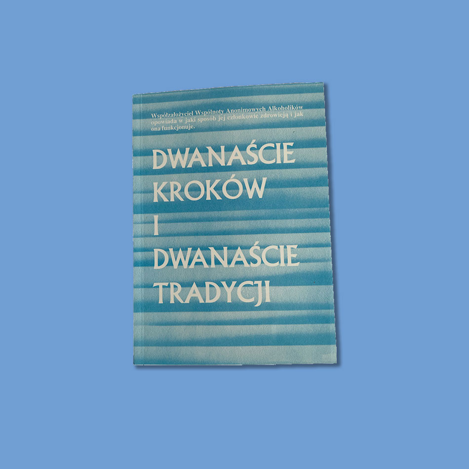 Twelve Steps And Twelve Traditions Polish Alcoholics Anonymous