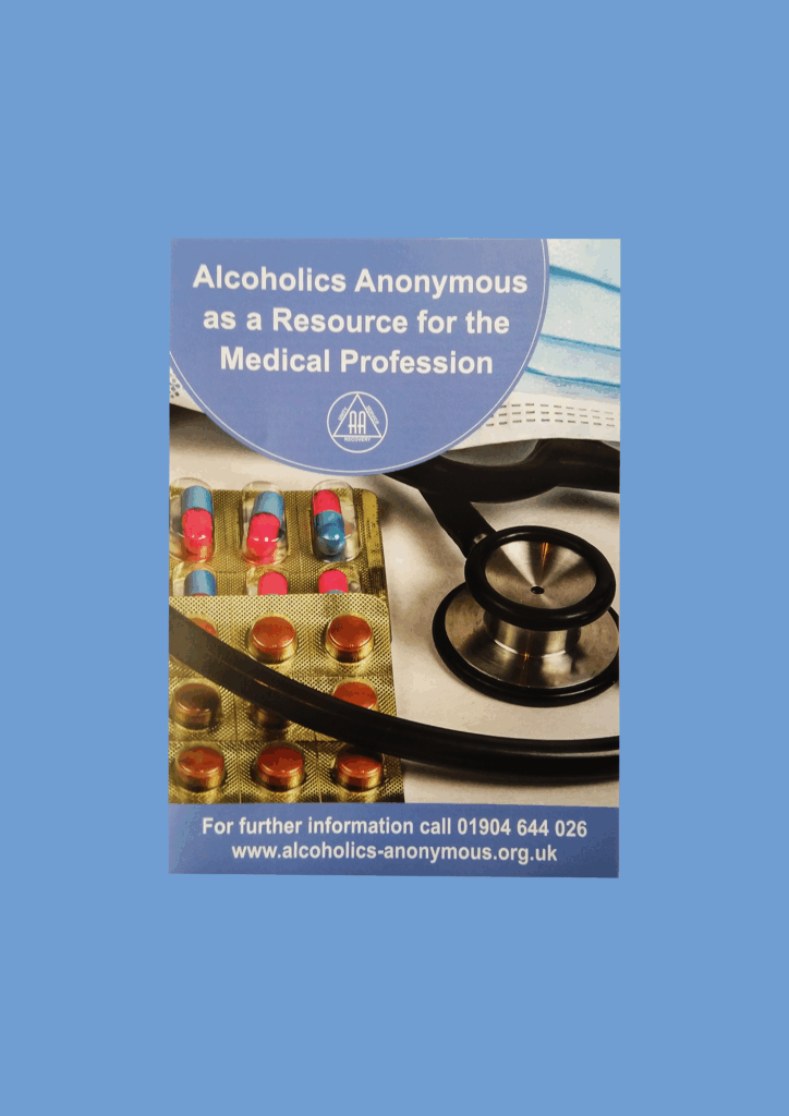 AA as a Resource for the Medical Profession - Alcoholics Anonymous