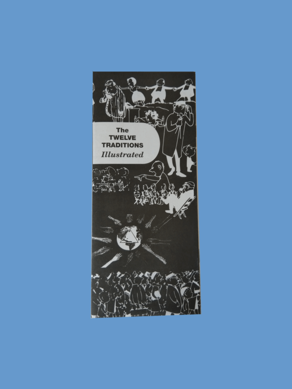 Twelve Traditions Illustrated - Alcoholics Anonymous